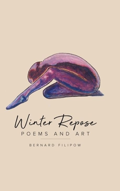 Winter Repose | Filipow, Bernard - 교보문고
