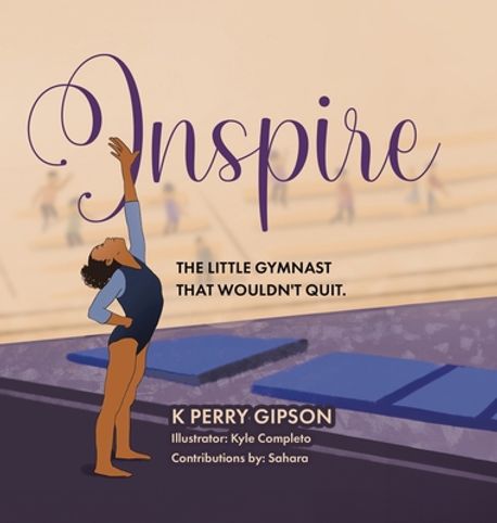 Inspire | Gipson, K. Perry - 교보문고