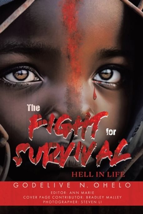 The Fight for Survival | Ohelo, Godelive N. - 교보문고
