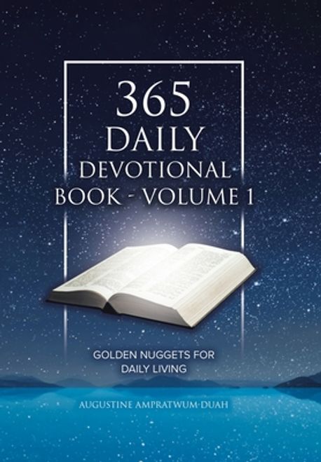 365 Daily Devotional Book - Volume 1 | Ampratwum-Duah, Augustine - 교보문고