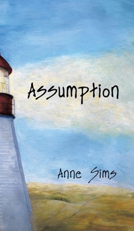 Assumption | Sims, Anne - 교보문고