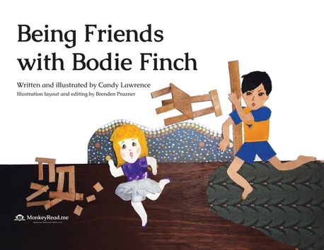 Being Friends with Bodie Finch | Lawrence, Candy - 교보문고