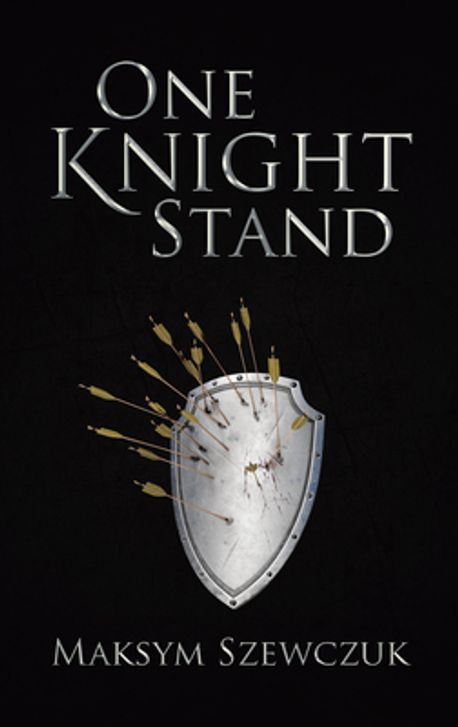 One Knight Stand | Szewczuk, Maksym - 교보문고