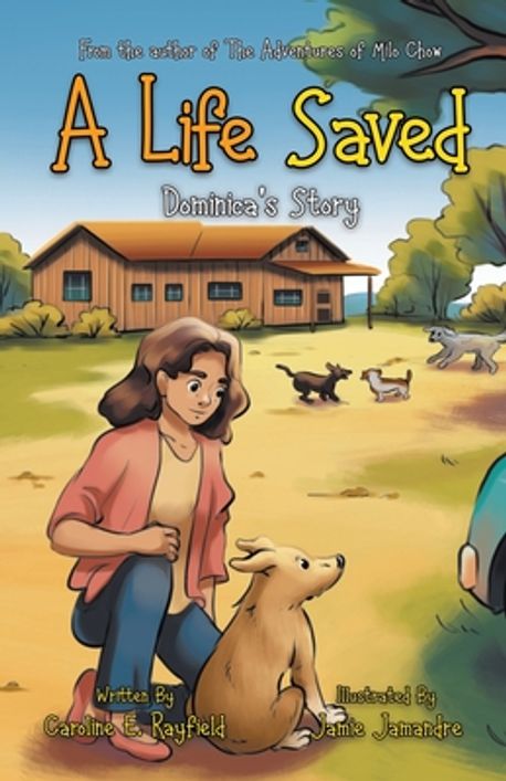 A Life Saved | Rayfield, Caroline E. - 교보문고