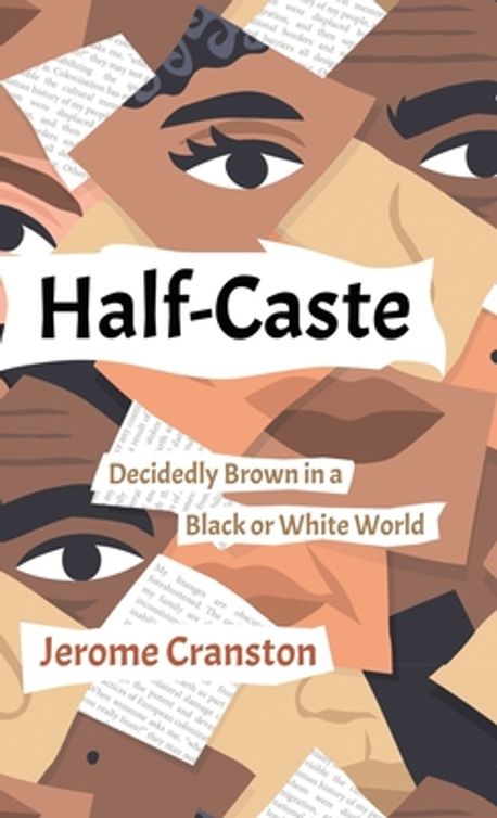 Half-Caste | Cranston, Jerome - 교보문고