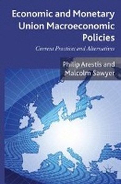Economic and Monetary Union Macroeconomic Policies | Arestis, P. - 교보문고