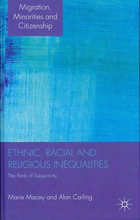 Ethnic, Racial and Religious Inequalities | Macey, M. - 교보문고