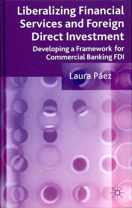 Liberalizing Financial Services and Foreign Direct Investment | Paez ...