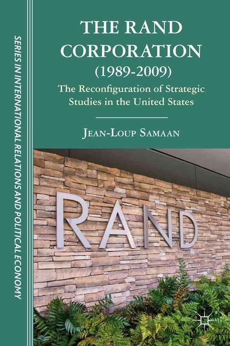 The Rand Corporation (1989-2009) | Samaan, Jean-loup - 교보문고