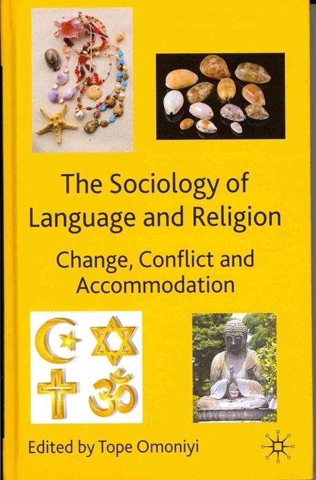 The Sociology of Language and Religion | Omoniyi, Tope - 교보문고