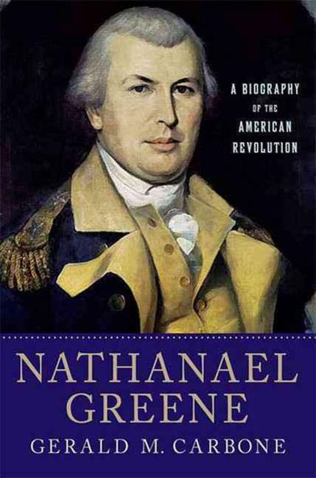 Nathanael Greene | - 교보문고