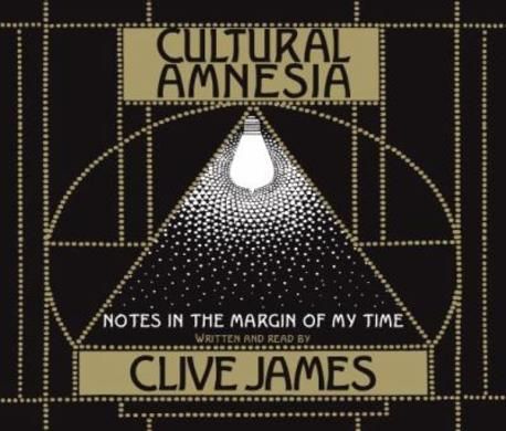 Cultural Amnesia | James, Clive - 교보문고