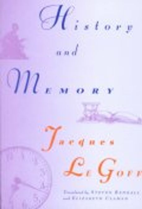 History and Memory | Goff, Jacques Le/ Rendall, Steven (Translator) (Tr ...