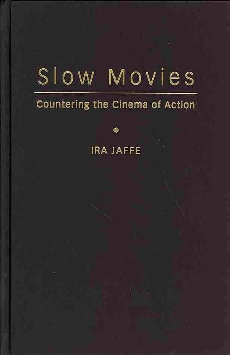 Slow Movies | Jaffe, Ira - 교보문고