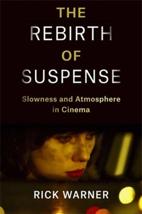 The Rebirth of Suspense | Warner, Rick - 교보문고