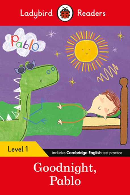 Ladybird Readers Level 1 - Pablo - Goodnight Pablo (ELT Graded Reader ...