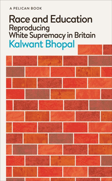 Race and Education | Kalwant Bhopal - 교보문고