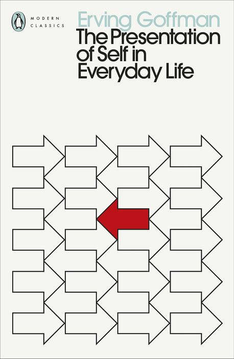 The Presentation of Self in Everyday Life (Penguin Modern Classics ...