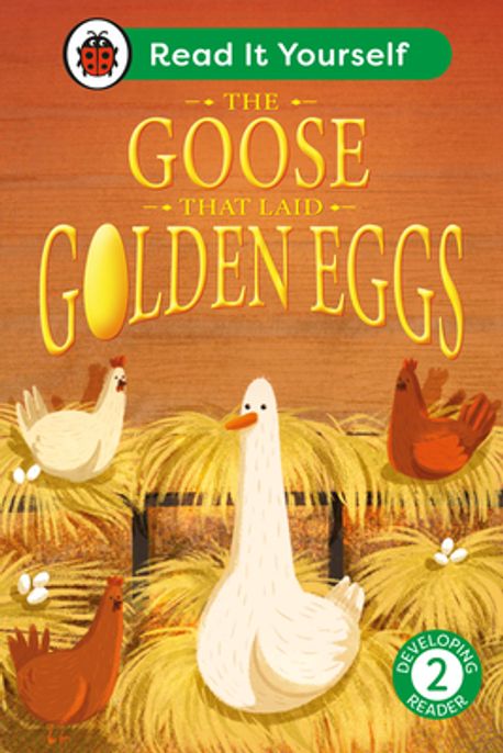 The Goose That Laid Golden Eggs: Read It Yourself - Level 2 Developing ...