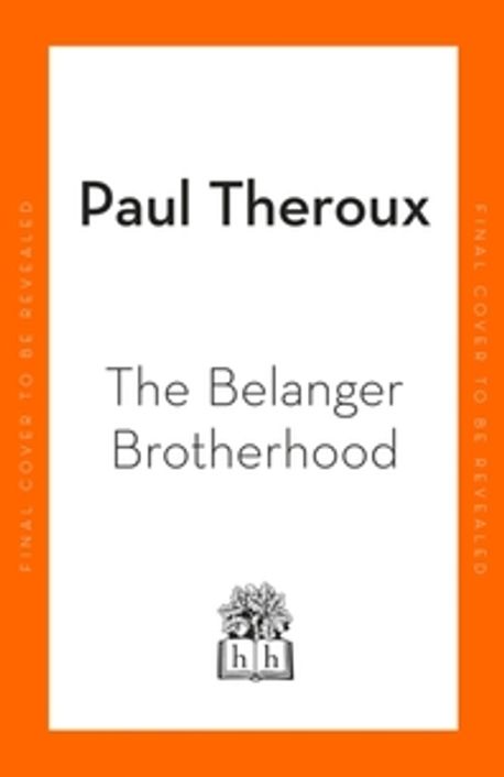The Bad Angel Brothers | Paul Theroux - 교보문고