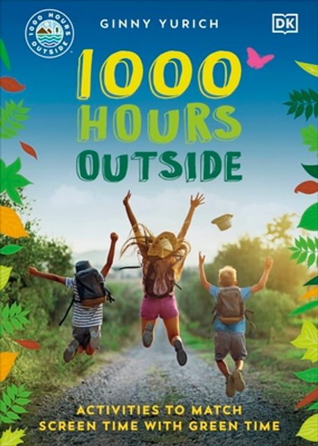1000 Hours Outside | Ginny Yurich - 교보문고
