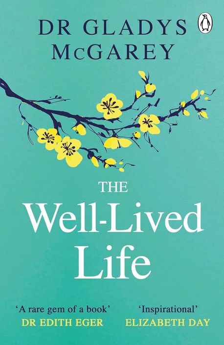 The Well-Lived Life | Dr Gladys McGarey - 교보문고