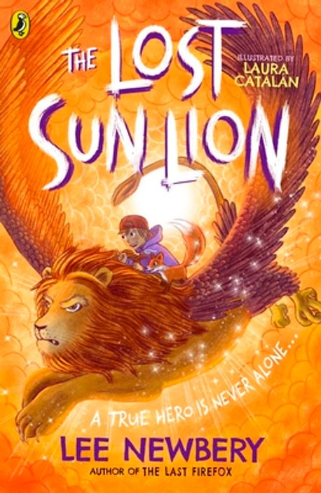 The Lost Sunlion | Lee Newbery - 교보문고