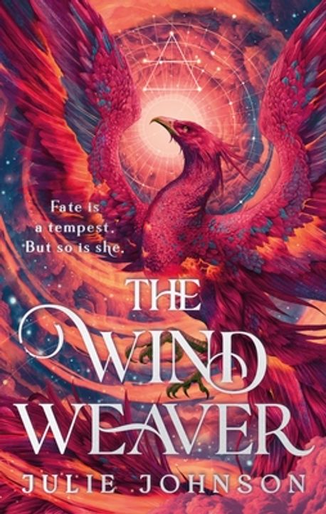 The Wind Weaver | Julie Johnson - 교보문고