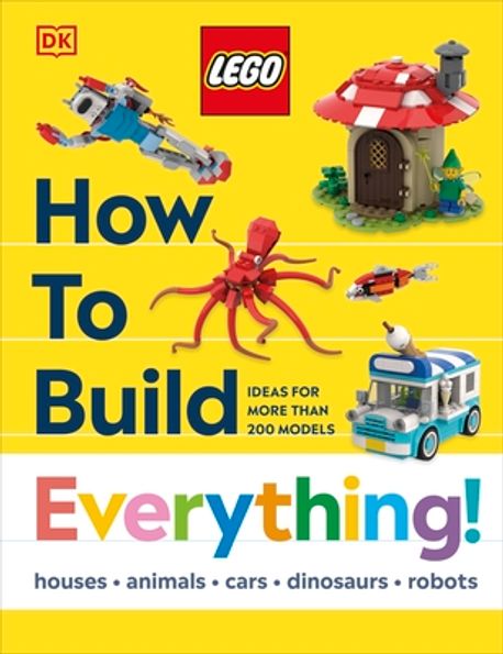 LEGO How to Build Everything | DK - 교보문고