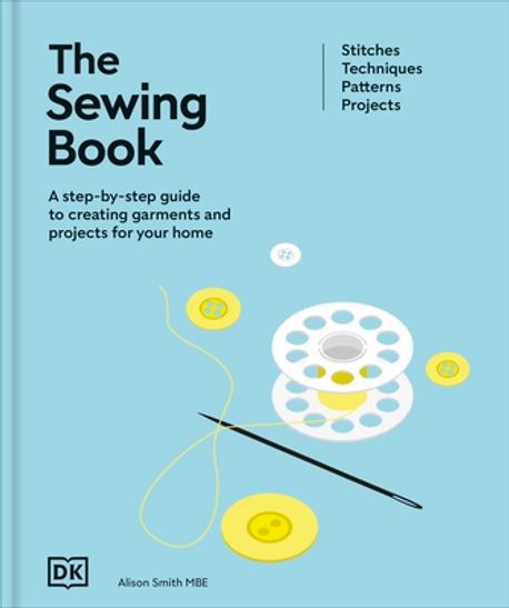 The Sewing Book (New Edition) | Alison Smith - 교보문고