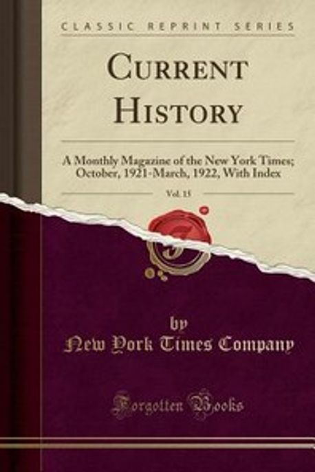 Current History, Vol. 15 | Company, New York Times - 교보문고