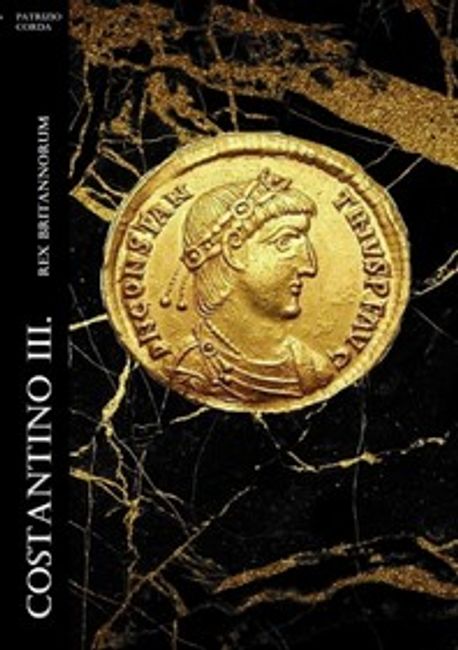 Costantino III. Rex Britannorum | Corda, Patrizio - 교보문고