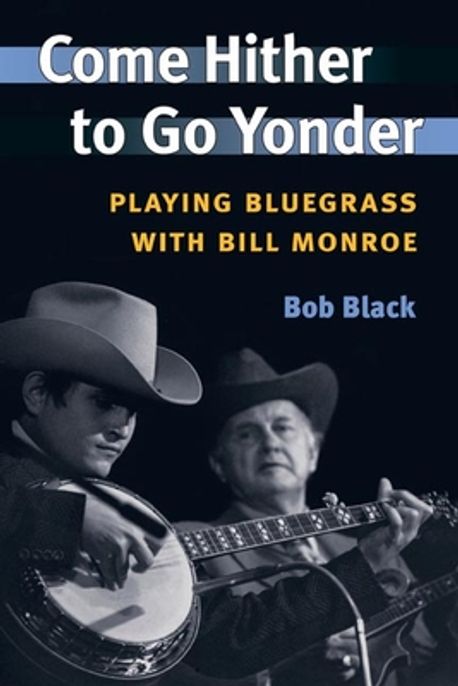 Come Hither to Go Yonder | Black, Bob - 교보문고