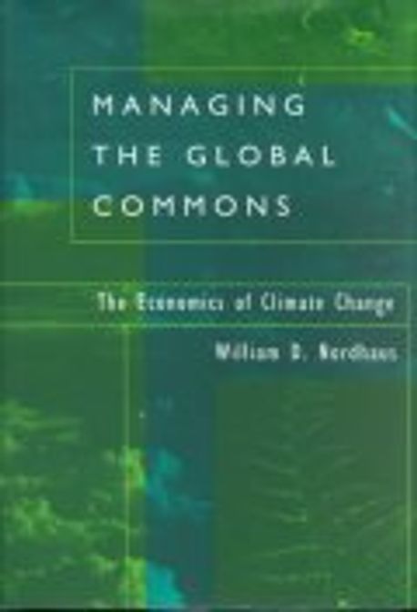 Managing the Global Commons | Nordhaus,W. - 교보문고