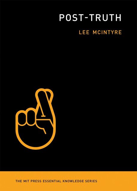 Post-Truth | McIntyre, Lee C. - 교보문고