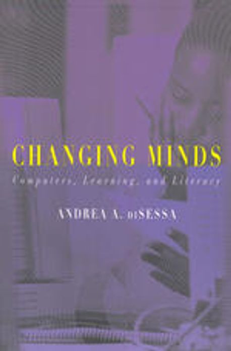 Changing Minds | Disessa, Andrea A. - 교보문고