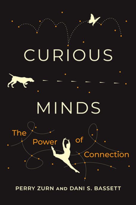 Curious Minds | Zurn, Perry - 교보문고