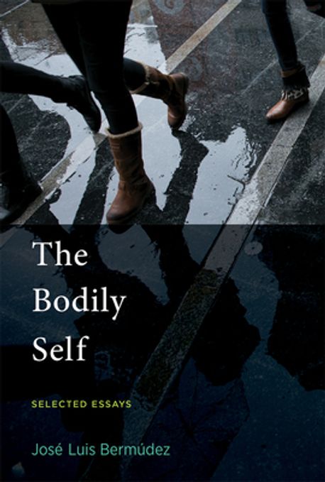 The Bodily Self | Bermudez, Jose Luis - 교보문고