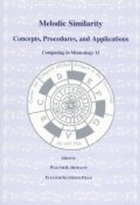 Melodic Similarity : Concepts, Procedures, and Applications | Hewlett, Walter B. (Edt ...