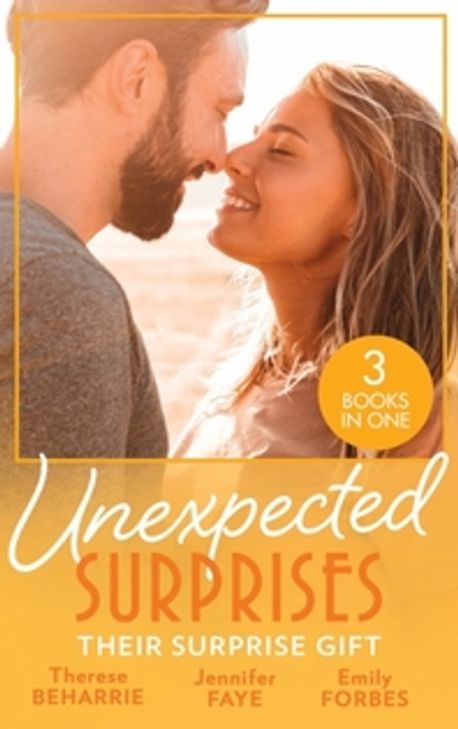 Unexpected Surprises: Their Surprise Gift | Therese Beharrie - 교보문고