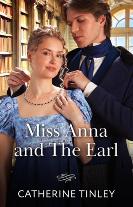 Miss Anna And The Earl | Catherine Tinley - 교보문고