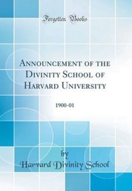 Announcement of the Divinity School of Harvard University | School ...