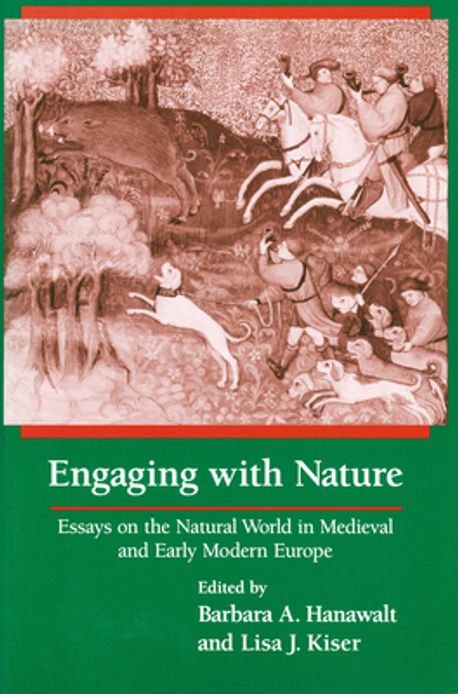 Engaging With Nature | Hanawalt, Barbara A. - 교보문고