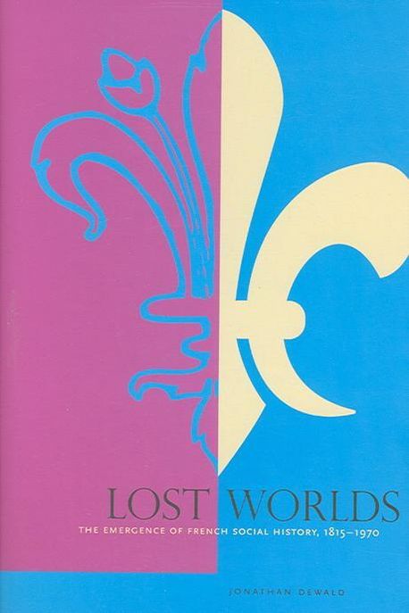 Lost Worlds | Dewald, Jonathan - 교보문고
