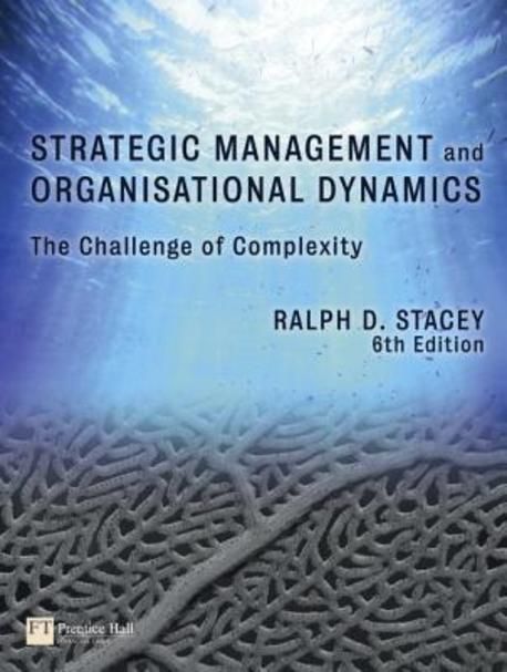 Strategic Management and Organisational Dynamics | Ralph D. Stacey - 교보문고