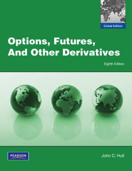Options Futures and Other Derivatives | John C. Hull - 교보문고
