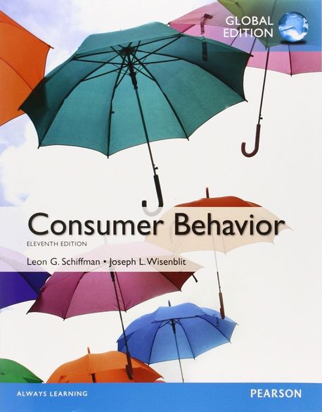 Consumer Behavior(Global Edition)(Schiffman) | Leon G. Schiffman - 교보문고