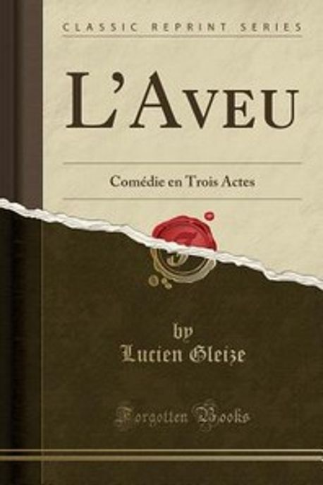 L'Aveu | Gleize, Lucien - 교보문고