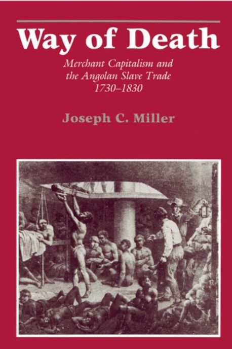 Way of Death | Miller, Joseph Calder - 교보문고