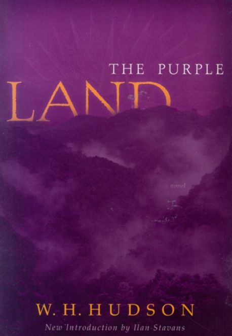 Purple Land | Hudson, W. H. - 교보문고